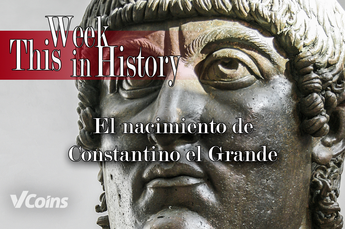 Nace Constantino el Grande, el 27 de febrero de 272. | Jesús Vico